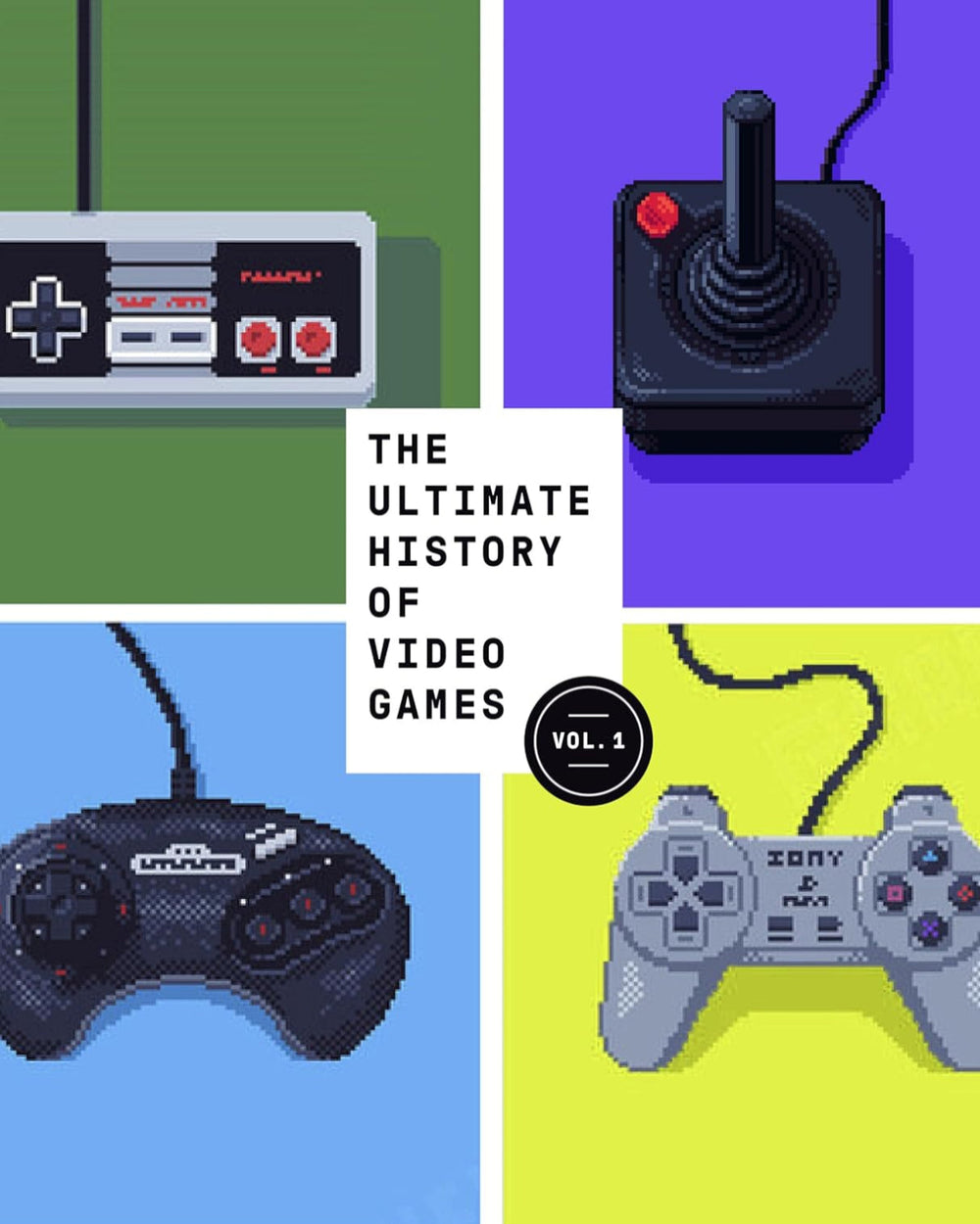 The Ultimate History of Video Games – Steven L. Kent